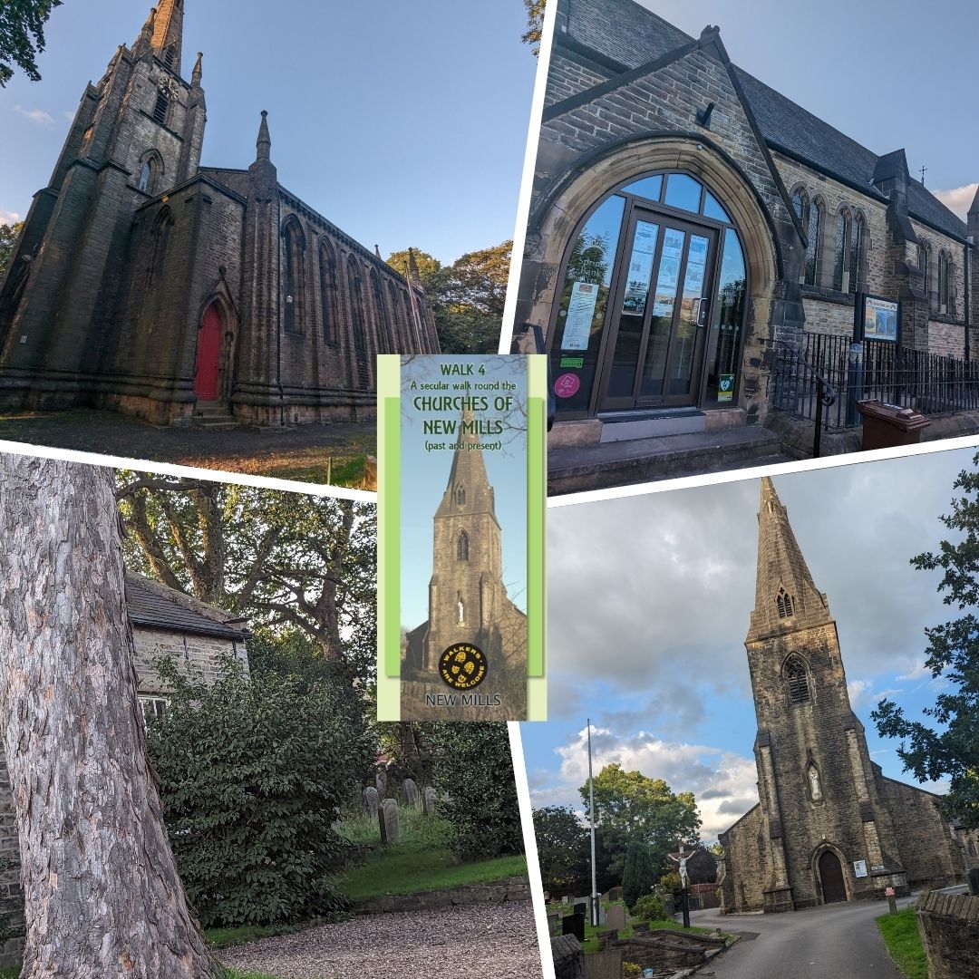 WALK 4: A secular walk round the CHURCHES OF NEW MILLS (past and ...